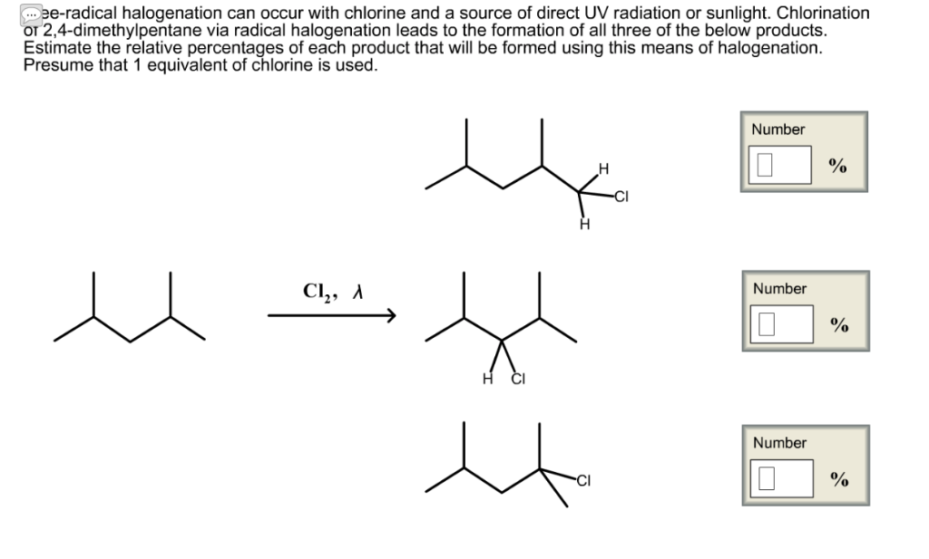 Solved ee-radical halogenation can occur with chlorine and a | Chegg.com