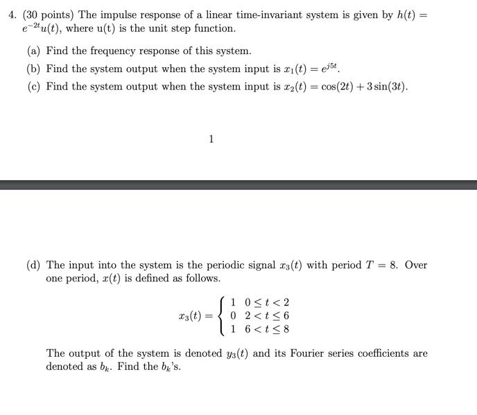 Solved 4. (30 points) The impulse response of a linear | Chegg.com