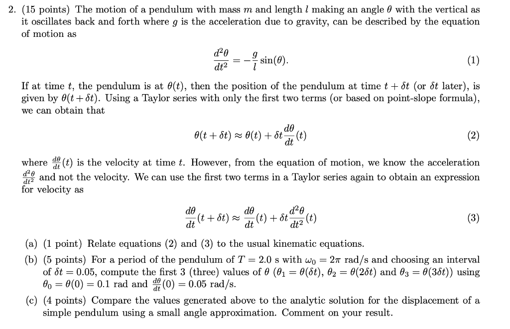 Solved (15 points) The motion of a pendulum with mass m and | Chegg.com