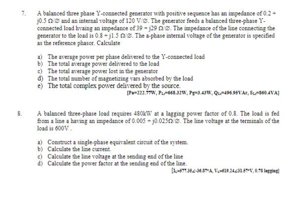 Solved 7 A Balanced Three Phase Y Connected Generator With