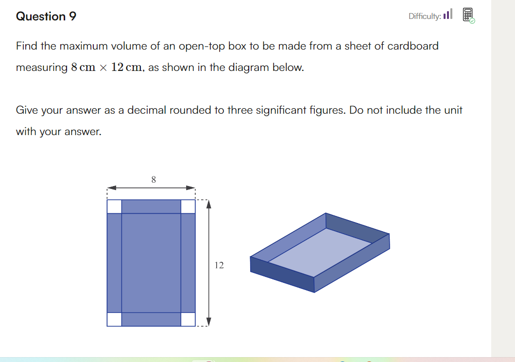 Solved Find the maximum volume of an open-top box to be made | Chegg.com