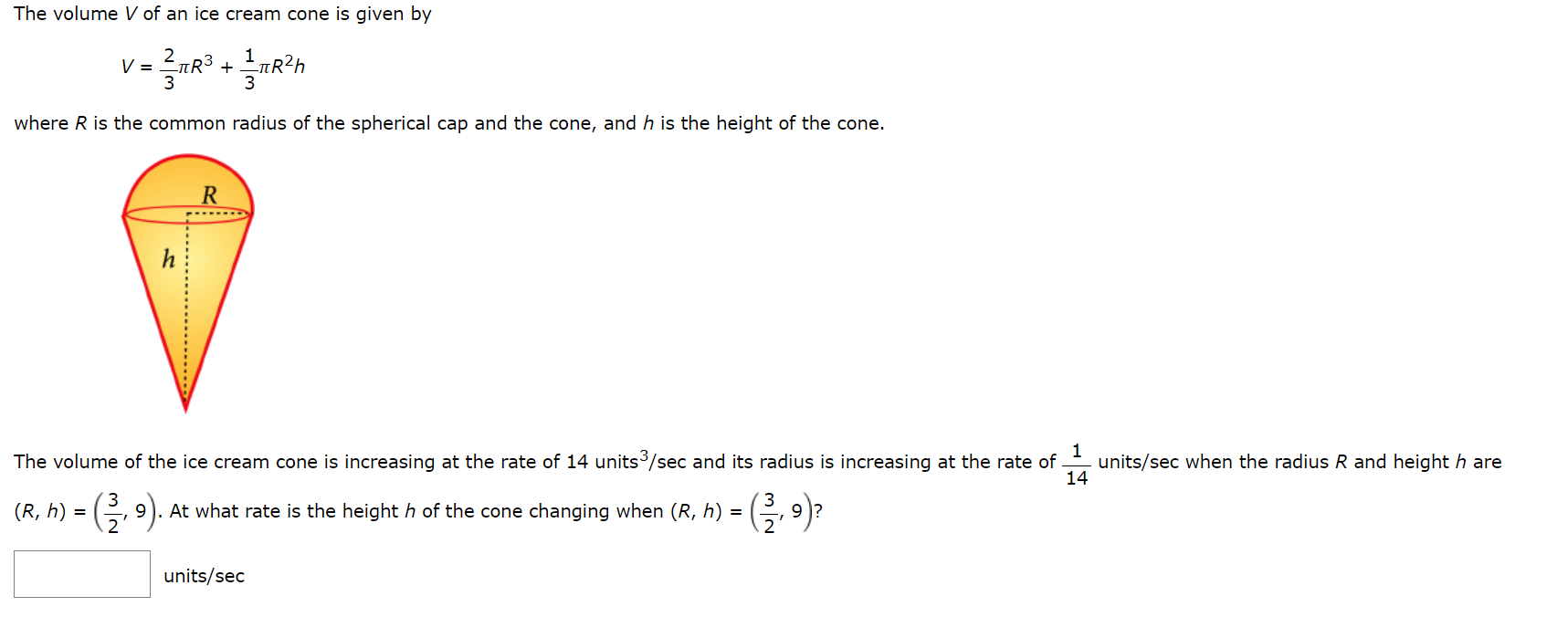 Solved The volume V of an ice cream cone is given by | Chegg.com