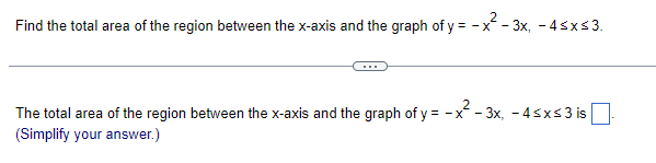 Solved Find the total area of the region between the x-axis | Chegg.com