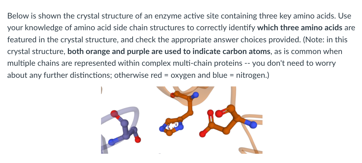 Below is shown the crystal structure of an enzyme | Chegg.com