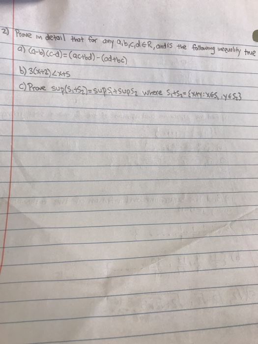 Solved Prove in detail that for any a, b, c, d elementof R, | Chegg.com