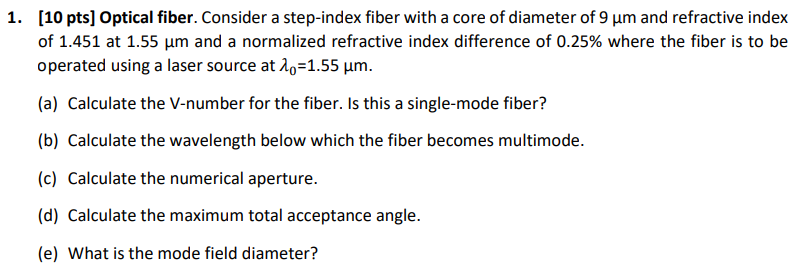 Solved 1. [10 pts] Optical fiber. Consider a step-index | Chegg.com