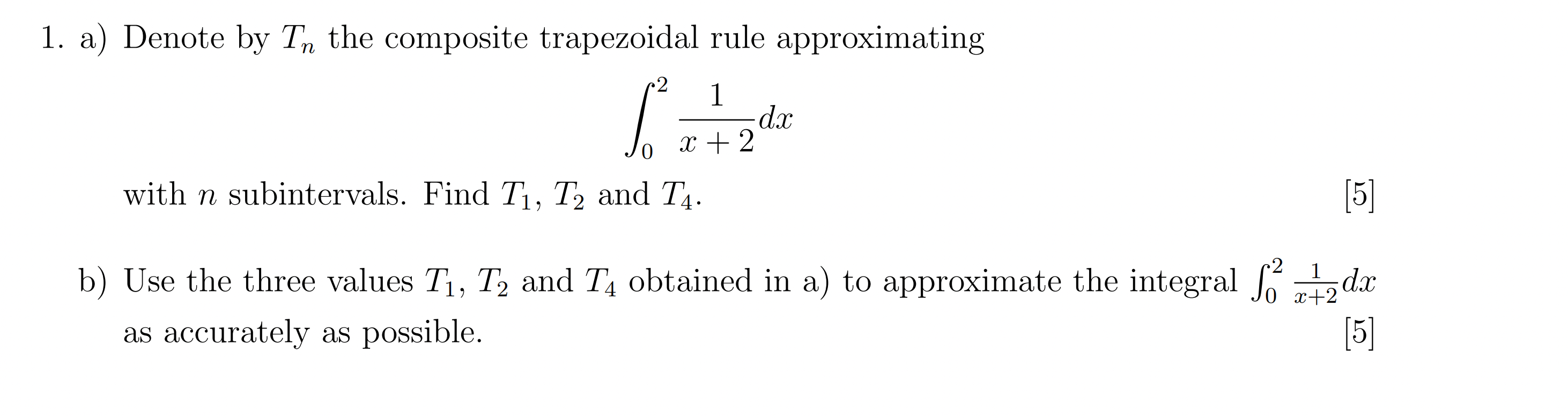 Solved 1. a) Denote by Tn the composite trapezoidal rule | Chegg.com