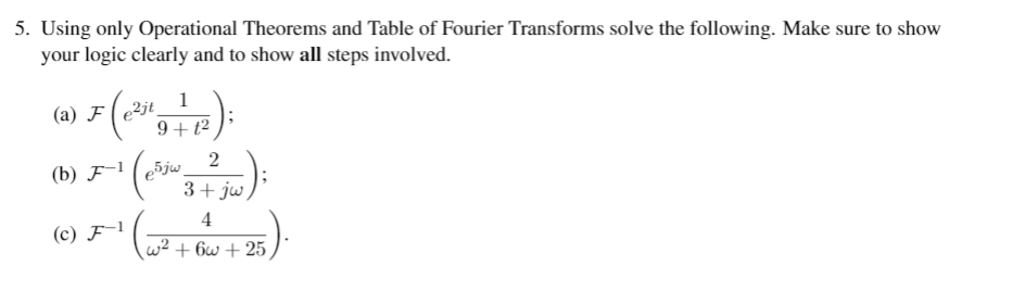 Solved 5. Using only Operational Theorems and Table of | Chegg.com