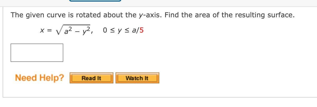 Solved The given curve is rotated about the y-axis. Find the | Chegg.com