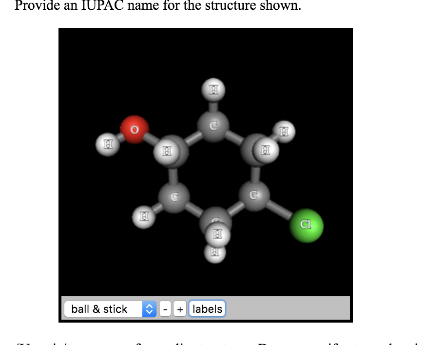 Solved Provide an IUPAC name for the structure shown. Cl | Chegg.com