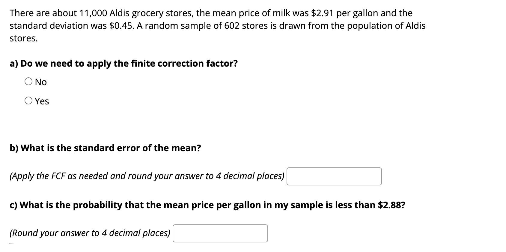 Solved Given the following sampling distribution of one mean | Chegg.com