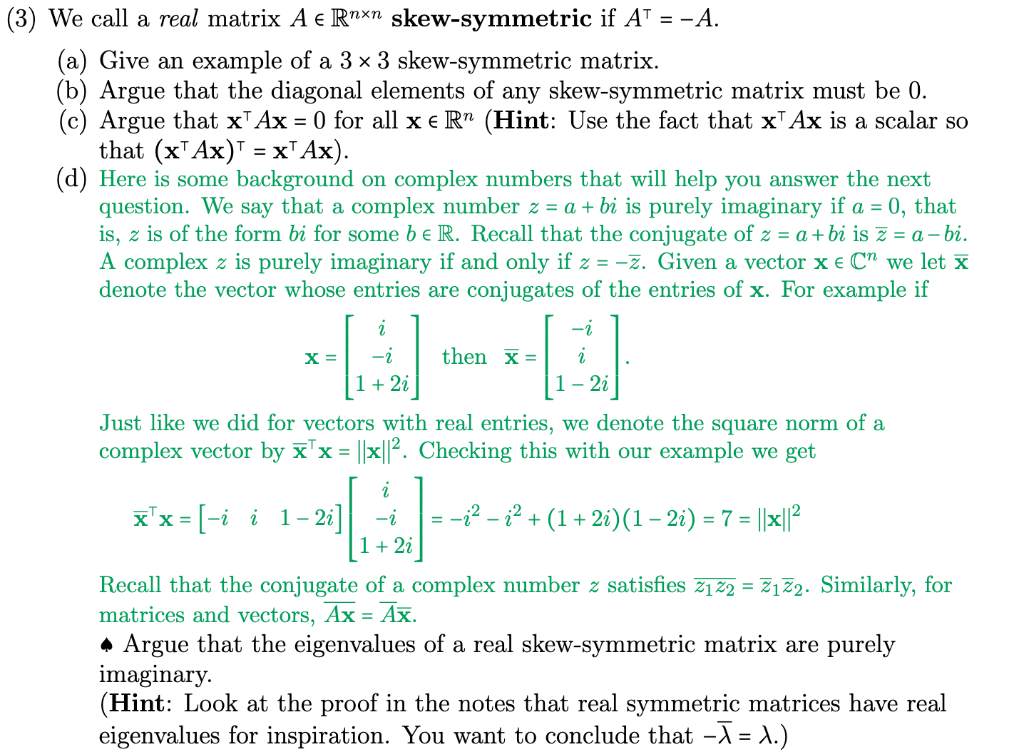 Solved x = i (3) We call a real matrix A € Rnxn | Chegg.com