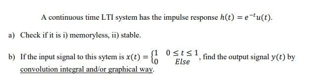 Solved A continuous time LTI system has the impulse response | Chegg.com