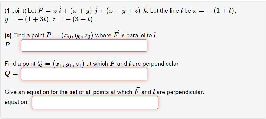 Solved (1 point) Compute the curl of the vector field | Chegg.com