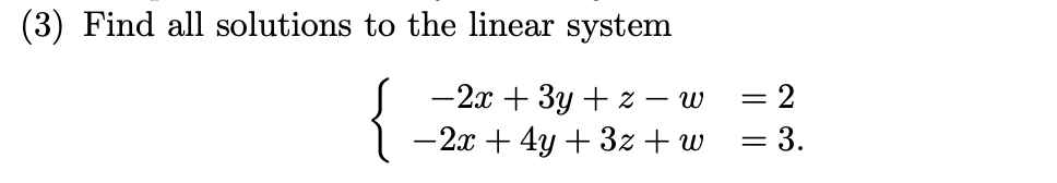 (3) ﻿Find all solutions to the linear | Chegg.com