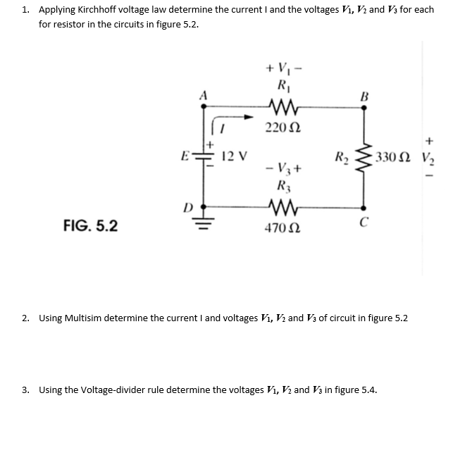 Solved 1. Applying Kirchhoff voltage law determine the | Chegg.com