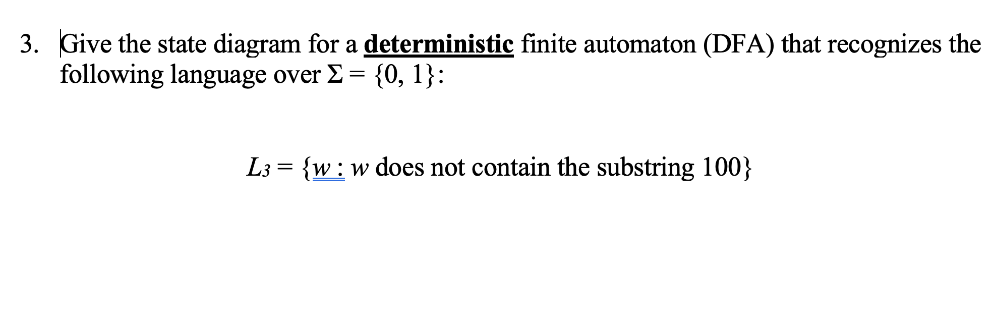 Solved 3. Give the state diagram for a deterministic finite | Chegg.com