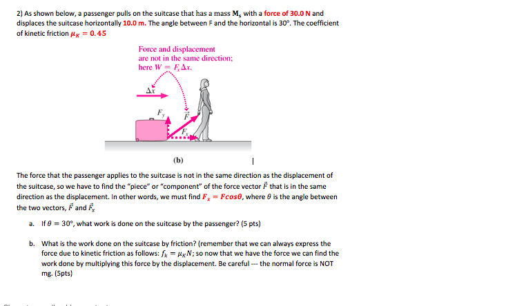 Solved 2) As shown below, a passenger pulls on the suitcase | Chegg.com