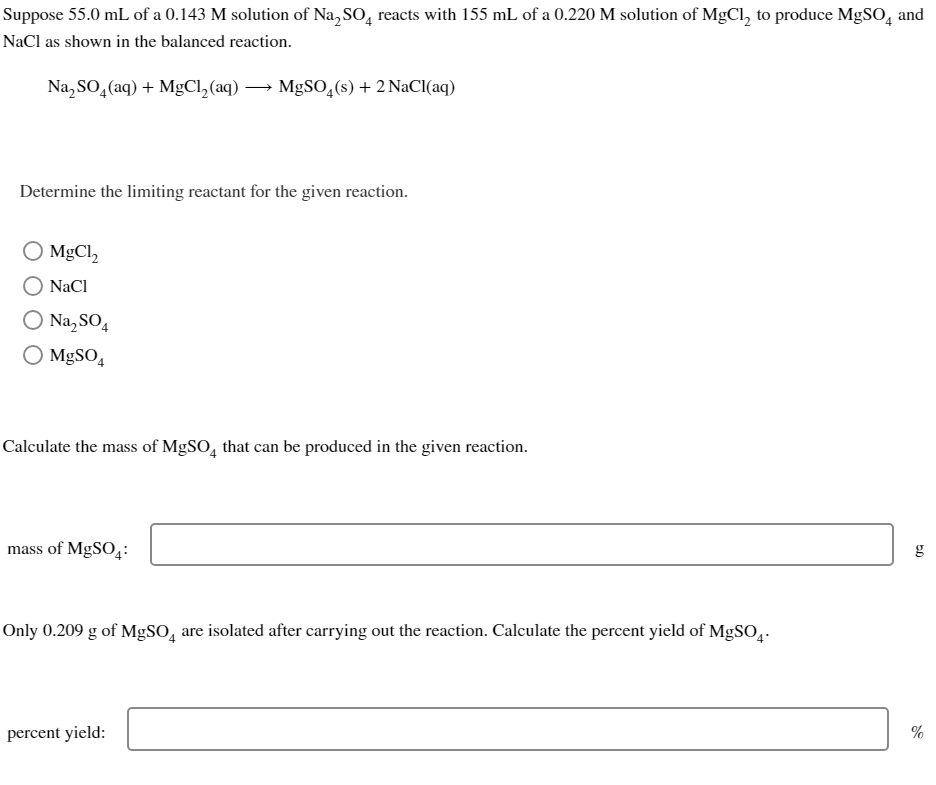 Solved Suppose 55.0 mL of a 0.143M solution of Na2SO4 reacts | Chegg.com