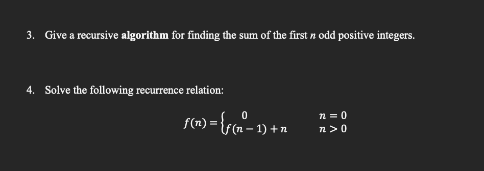 Solved 3 Give A Recursive Algorithm For Finding The Sum Of 
