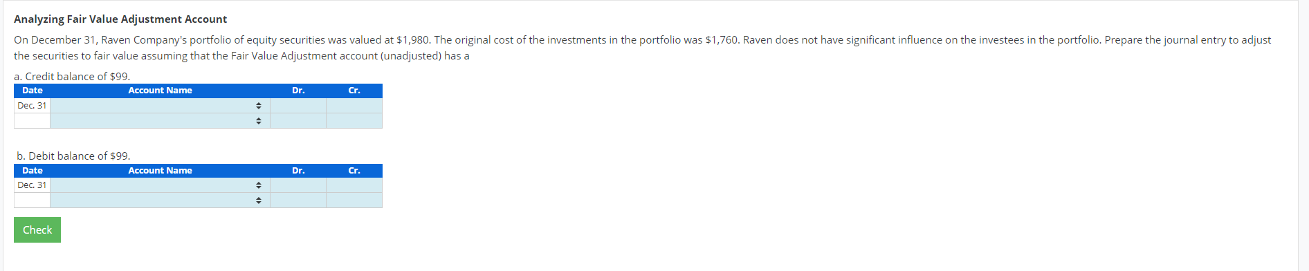 Solved Analyzing Fair Value Adjustment Account the | Chegg.com