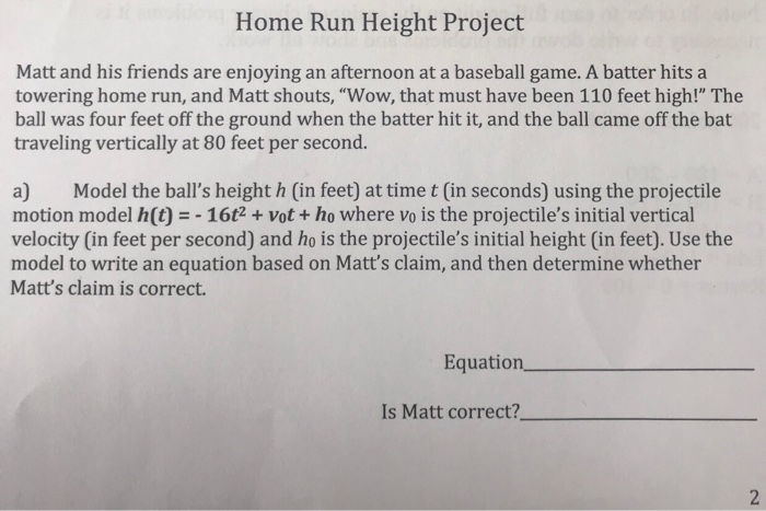Solved Home Run Height Project Matt and his friends are | Chegg.com