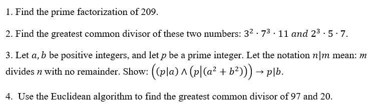 Solved 1. Find the prime factorization of 209. 2. Find the | Chegg.com