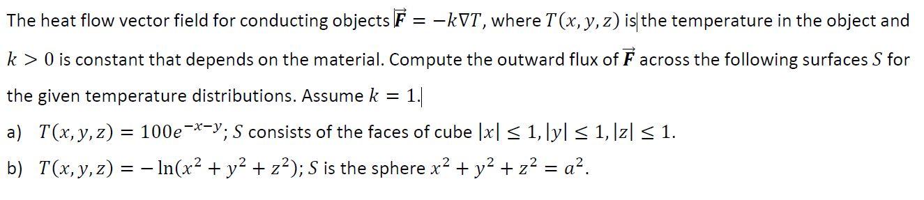 Solved The heat flow vector field for conducting objects | Chegg.com