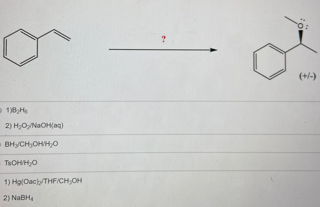 Solved (+/-) 1)B2H6 2) H2O2/NaOH(aq) | BH3CH3OH/H2O TsOH/H20 | Chegg.com