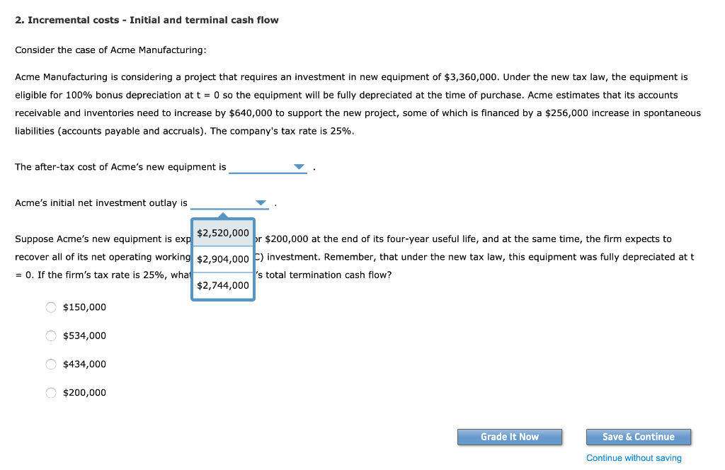 Solved 2. Incremental costs - Initial and terminal cash flow | Chegg.com