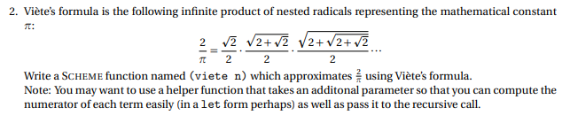 Solved 2. Viète's formula is the following infinite product | Chegg.com