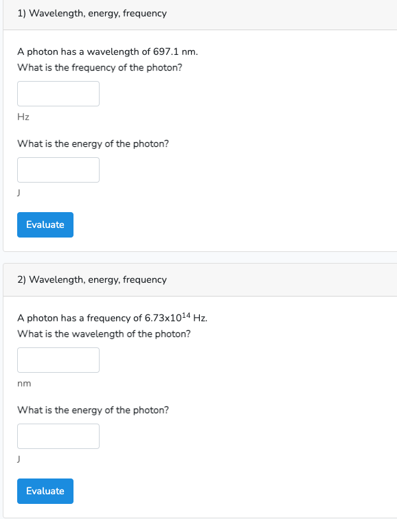 Solved 1) Wavelength, energy, frequency A photon has a | Chegg.com