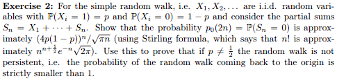 Exercise 2: For the simple random walk, i.e. X1,X2,… | Chegg.com