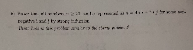Solved b) Prove that all numbers n 20 can be represented as | Chegg.com