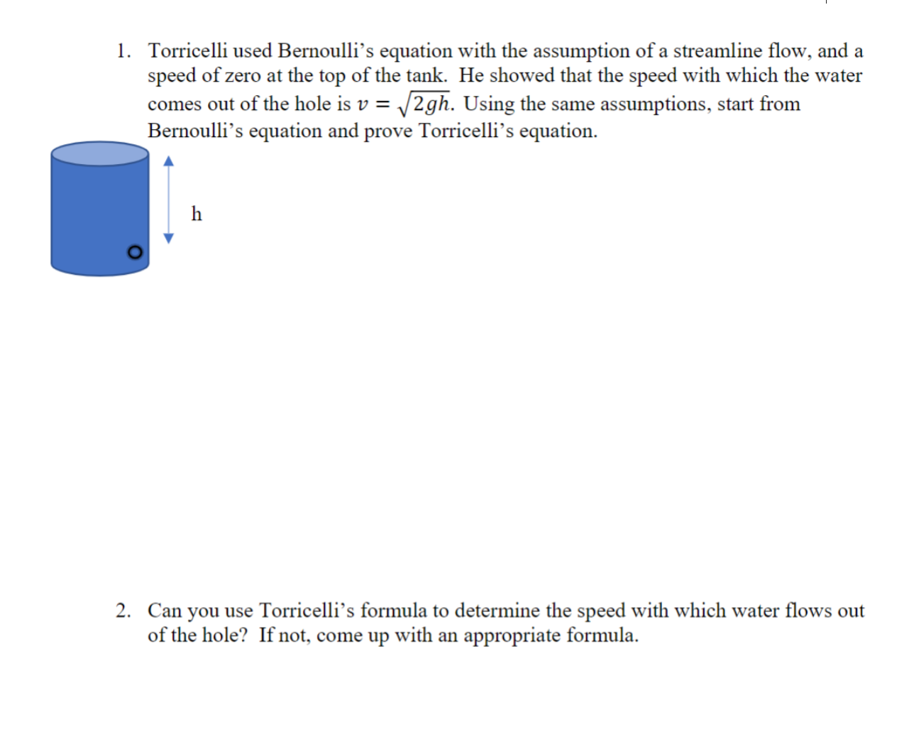 Solved 1. Torricelli used Bernoulli's equation with the | Chegg.com