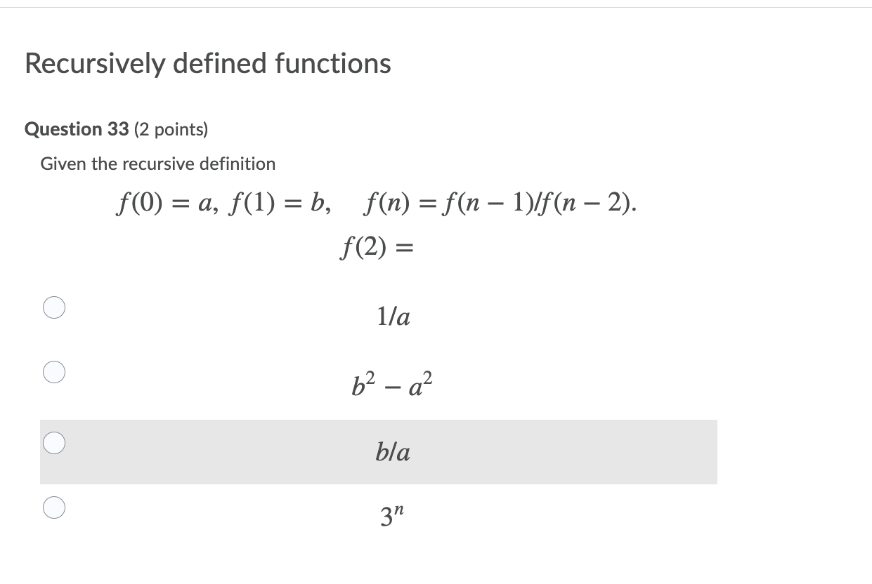 Solved Recursively defined functions Question 33 (2 points) | Chegg.com