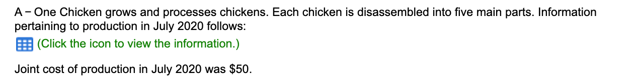 Solved A-One Chicken grows and processes chickens. Each | Chegg.com
