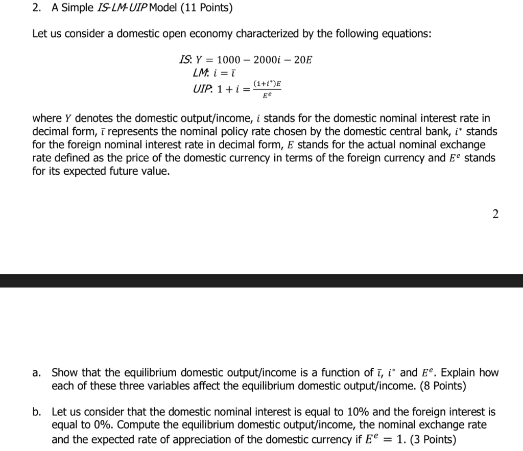 Solved 2. A Simple IS-LM-UIP Model (11 Points) Let us | Chegg.com