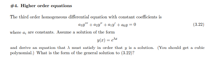 Solved #4. Higher order equations The third order | Chegg.com