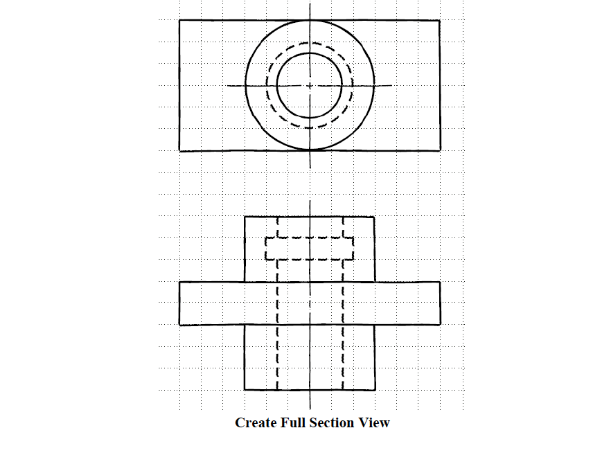 Solved [ Create Full Section View Hu Create Broken-out | Chegg.com