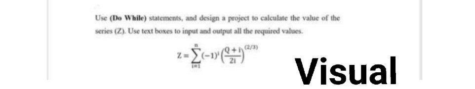 Solved Use (Do While) statements, and design a project to | Chegg.com