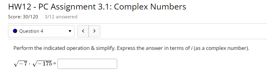 Solved HW12 - PC Assignment 3.1: Complex Numbers Score: | Chegg.com