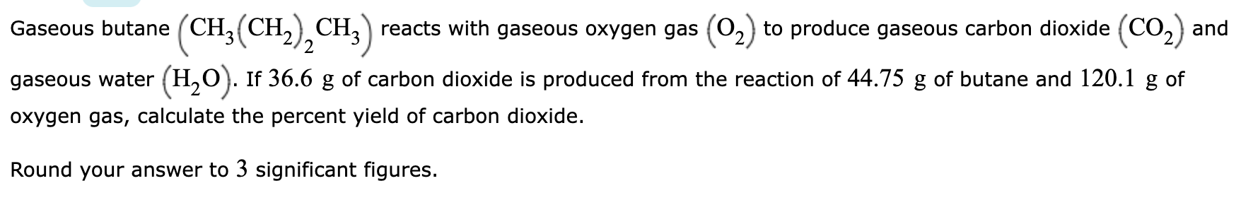 Solved 2 Gaseous butane (CH3(CH2), CH3) reacts with gaseous | Chegg.com