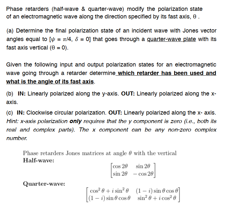 Solved Phase retarders (half-wave & quarter-wave) modify the | Chegg.com