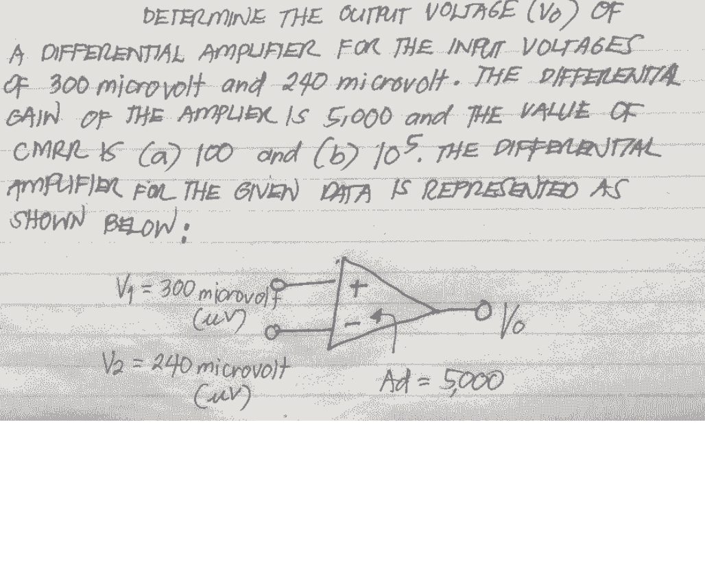 DETERMINE THE OUTPUT VOLJAGE (VO) OF A DIFFERENTIAL | Chegg.com