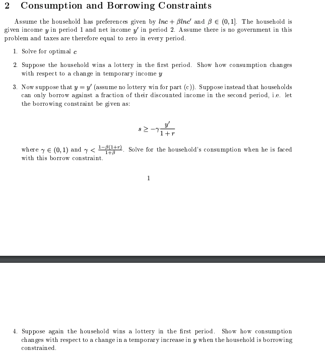 2 Consumption and Borrowing Constraints Assume the | Chegg.com