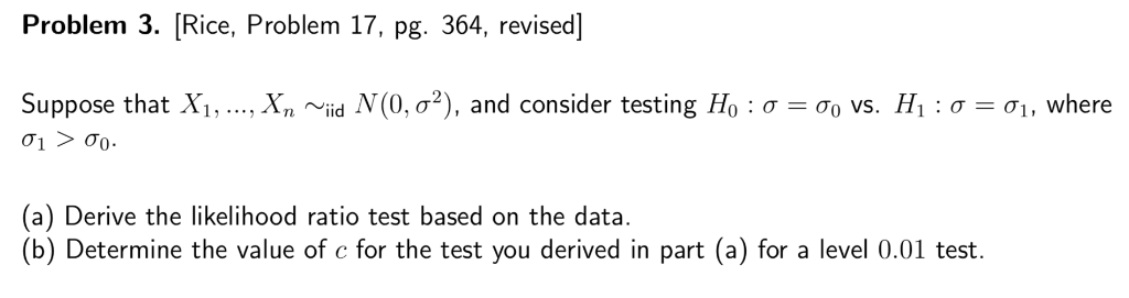 Solved Problem 3. [Rice, Problem 17, pg. 364, revised] | Chegg.com
