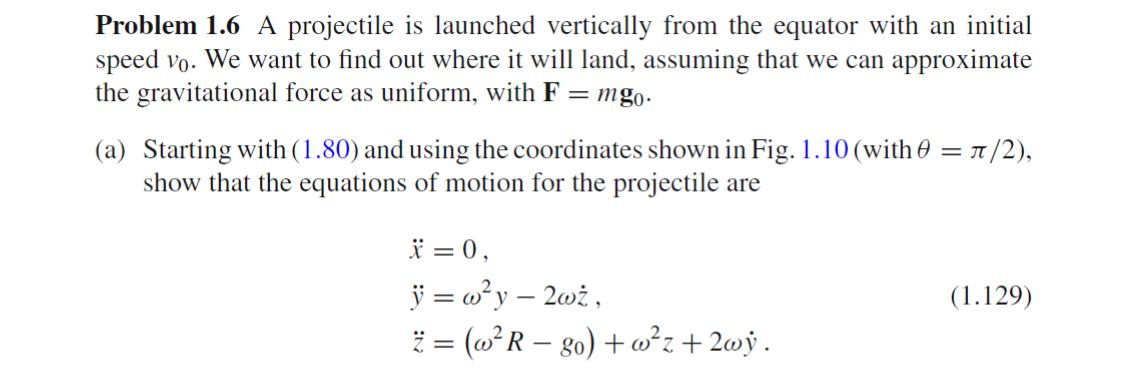 = Problem 1.6 A projectile is launched vertically | Chegg.com