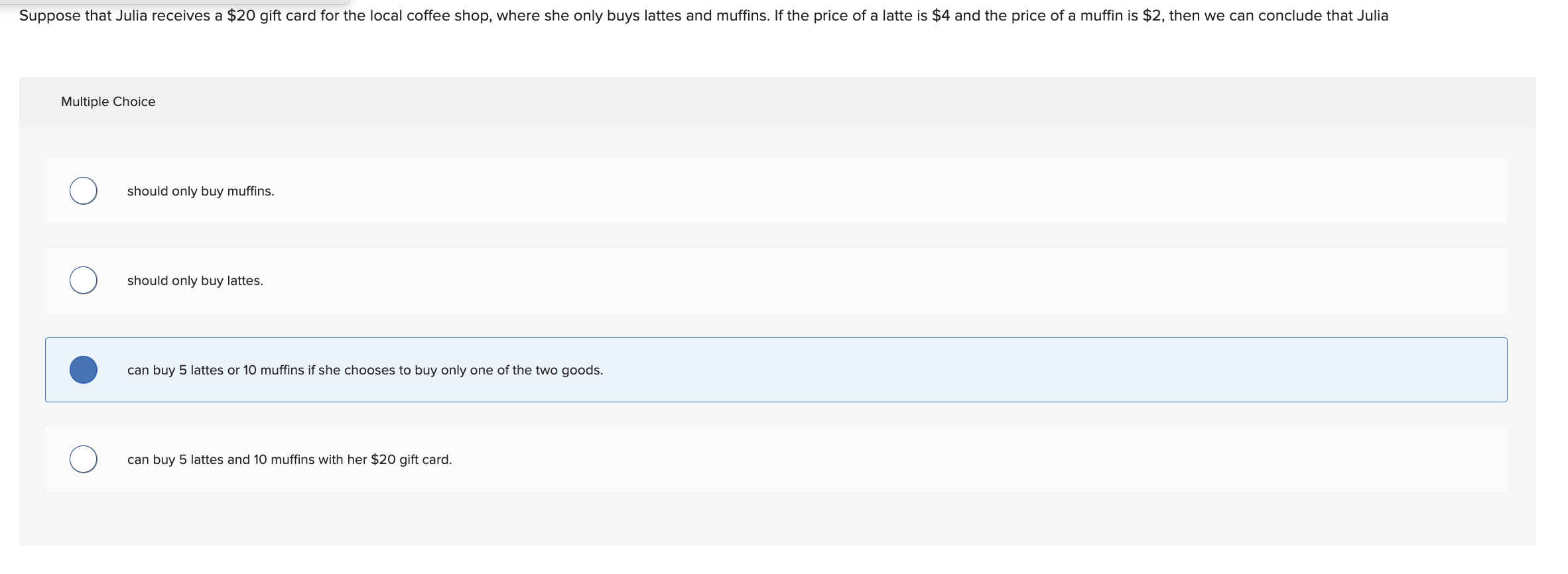 Solved Multiple Choiceshould only buy muffins.should only | Chegg.com