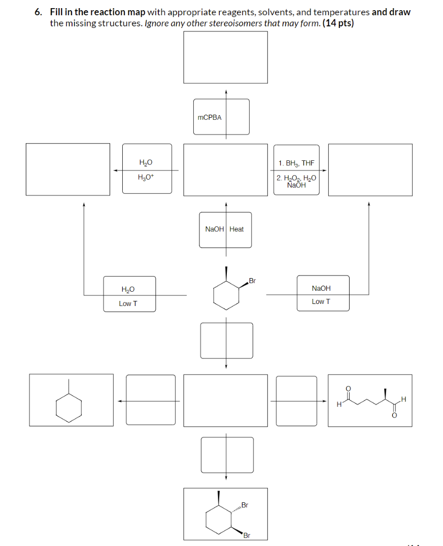 6. Fill in the reaction map with appropriate | Chegg.com
